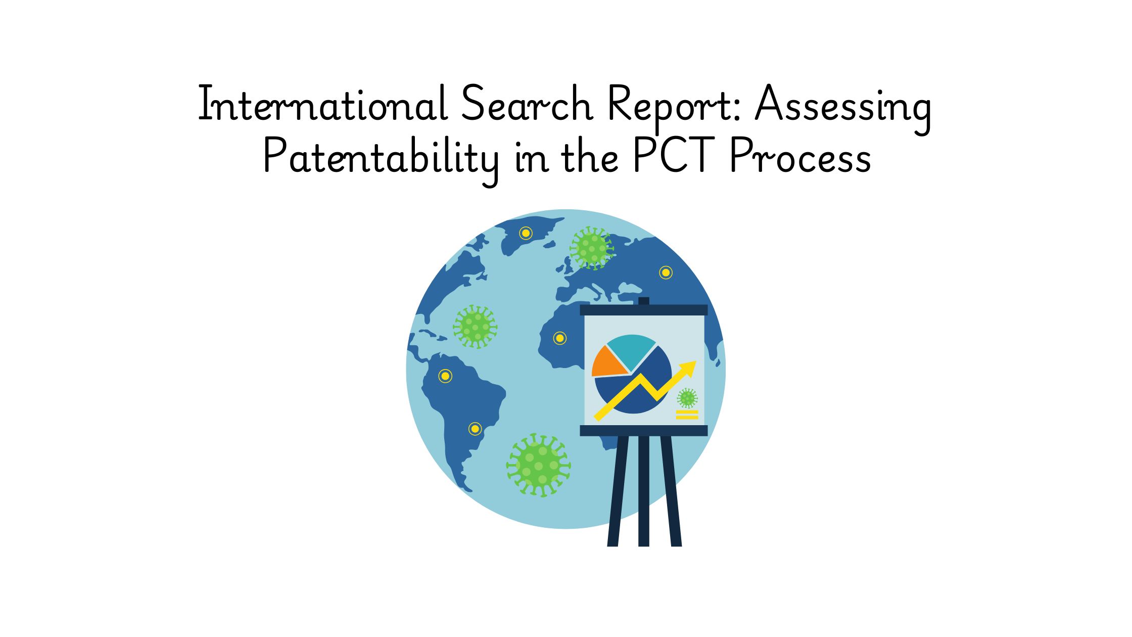 International Search Report: The Key to Patent Approval