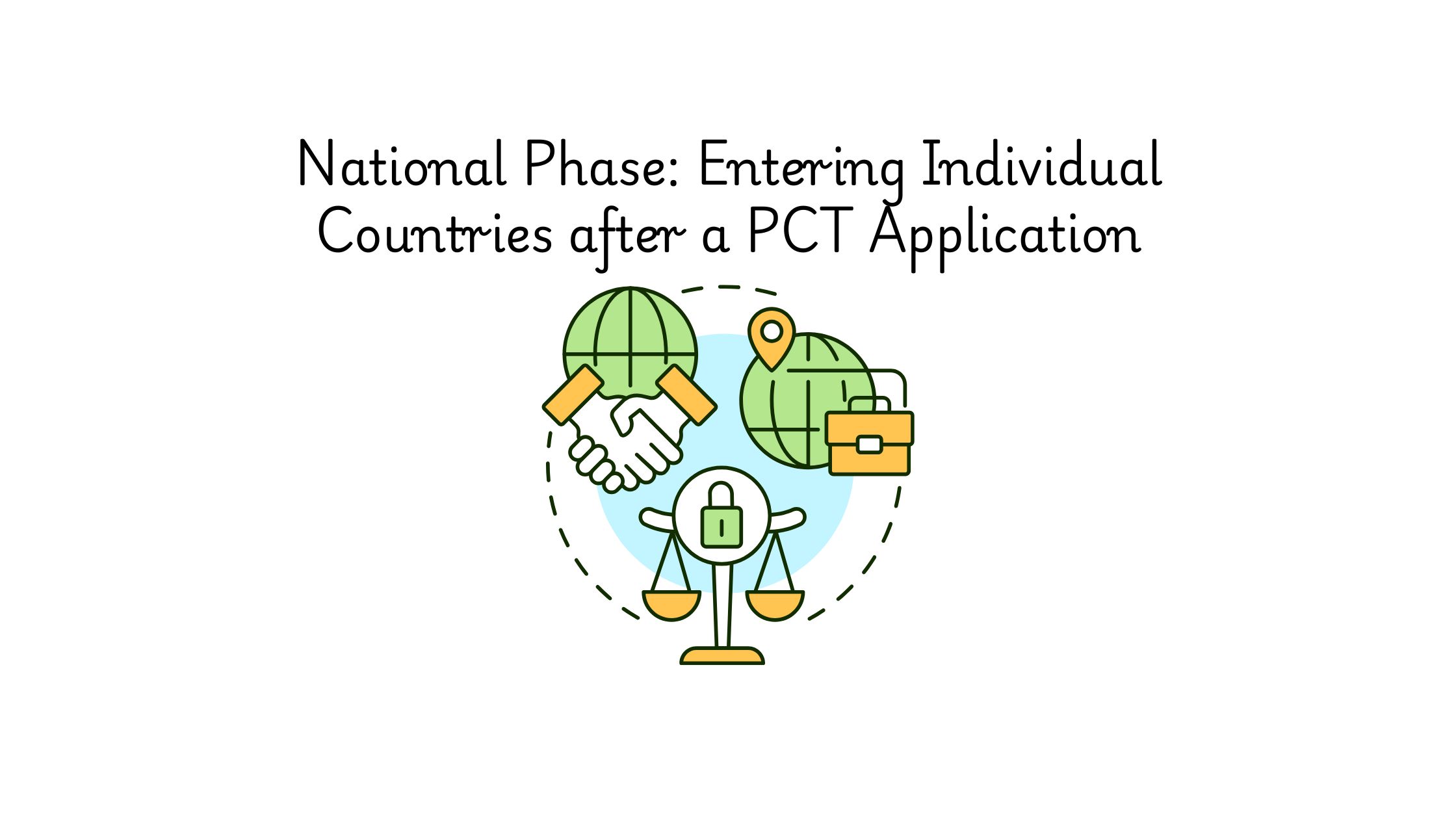 National Phase: The Final Step in Global Patent Protection